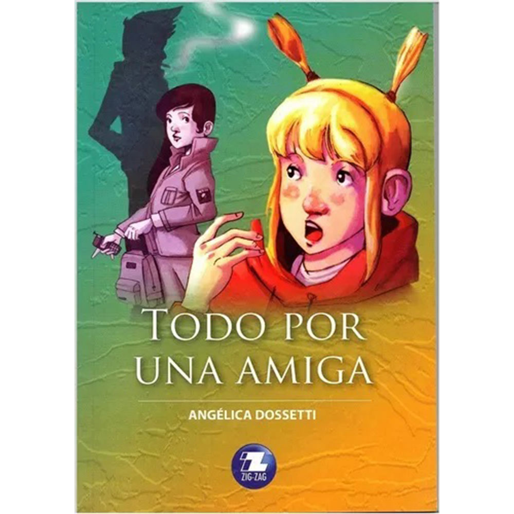 Todo Por Una Amiga – Libros Canelo