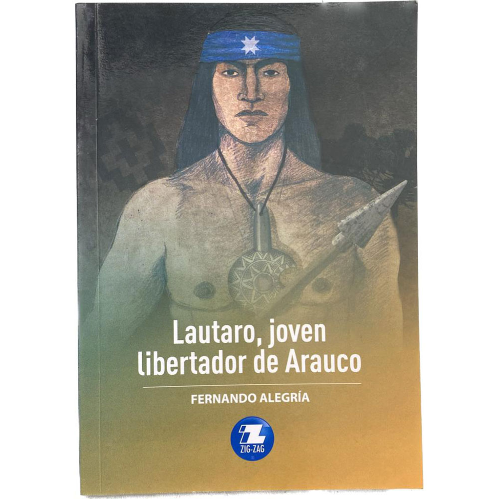 Lautaro joven libertador de Arauco - Libros Canelo